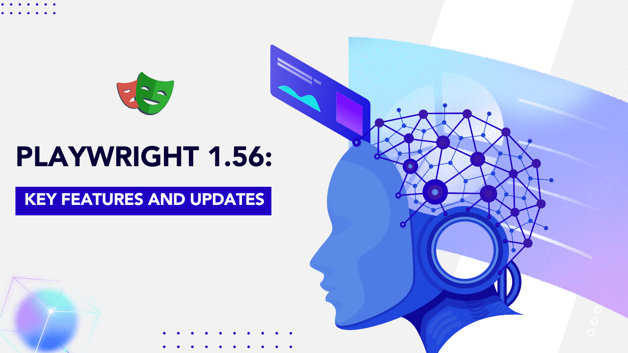 Playwright 1.56: Key Features and Updates - Codoid