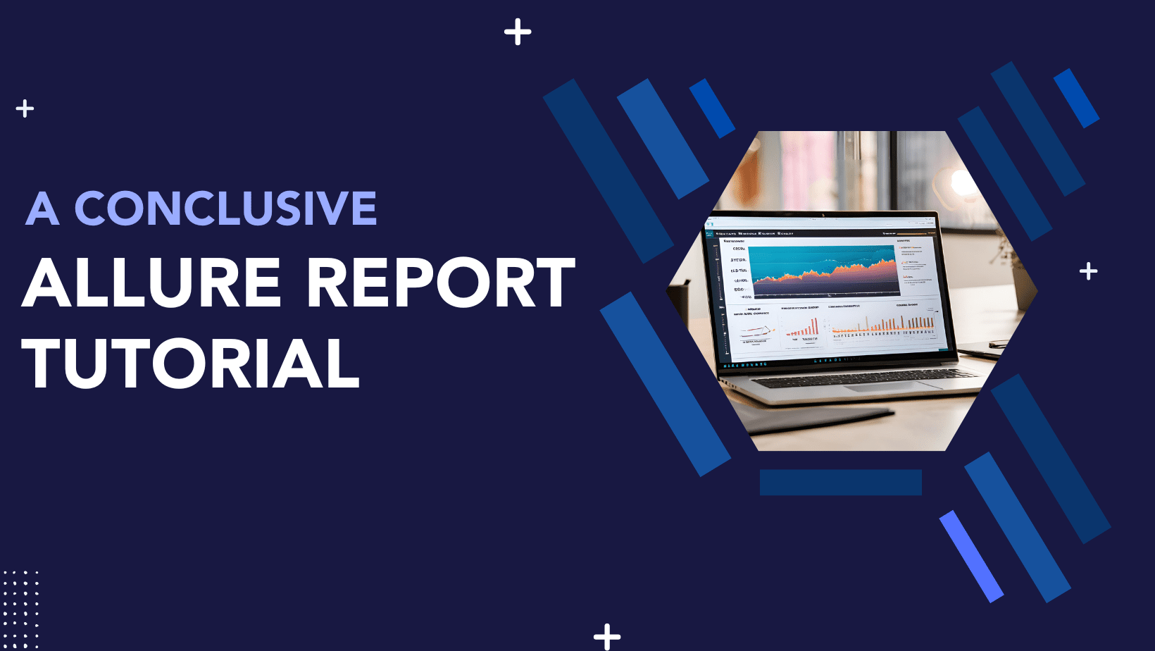 A Conclusive Allure Report Tutorial With Sample Report Codoid