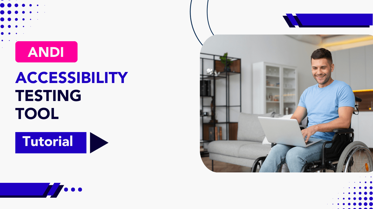 ANDI Accessibility Testing Tool Tutorial - Codoid