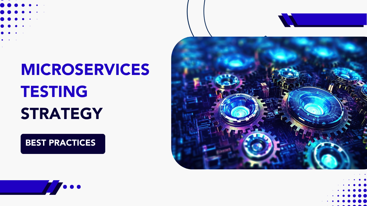 Microservices Testing Strategy: Best Practices - Codoid Microservices Testing Strategy: Best Practices - Codoid