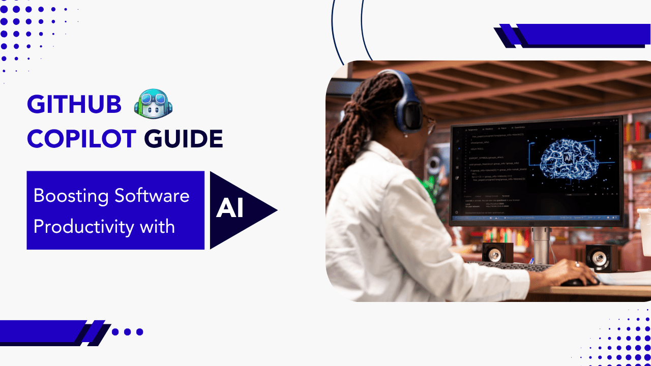GitHub Copilot Guide: Boosting Software Productivity with AI - Codoid